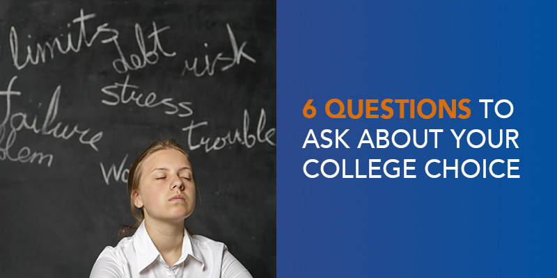 6 questions to ask about your college choice - Spring 2017, Volume 4 ...